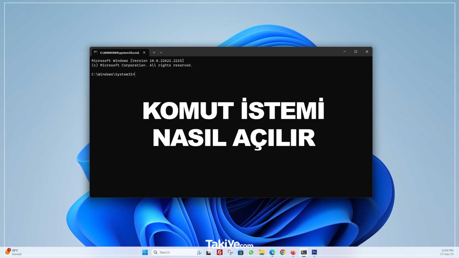 Komut İstemi (Command Prompt) Admin Olarak Nasıl Açılır - Takiye.com